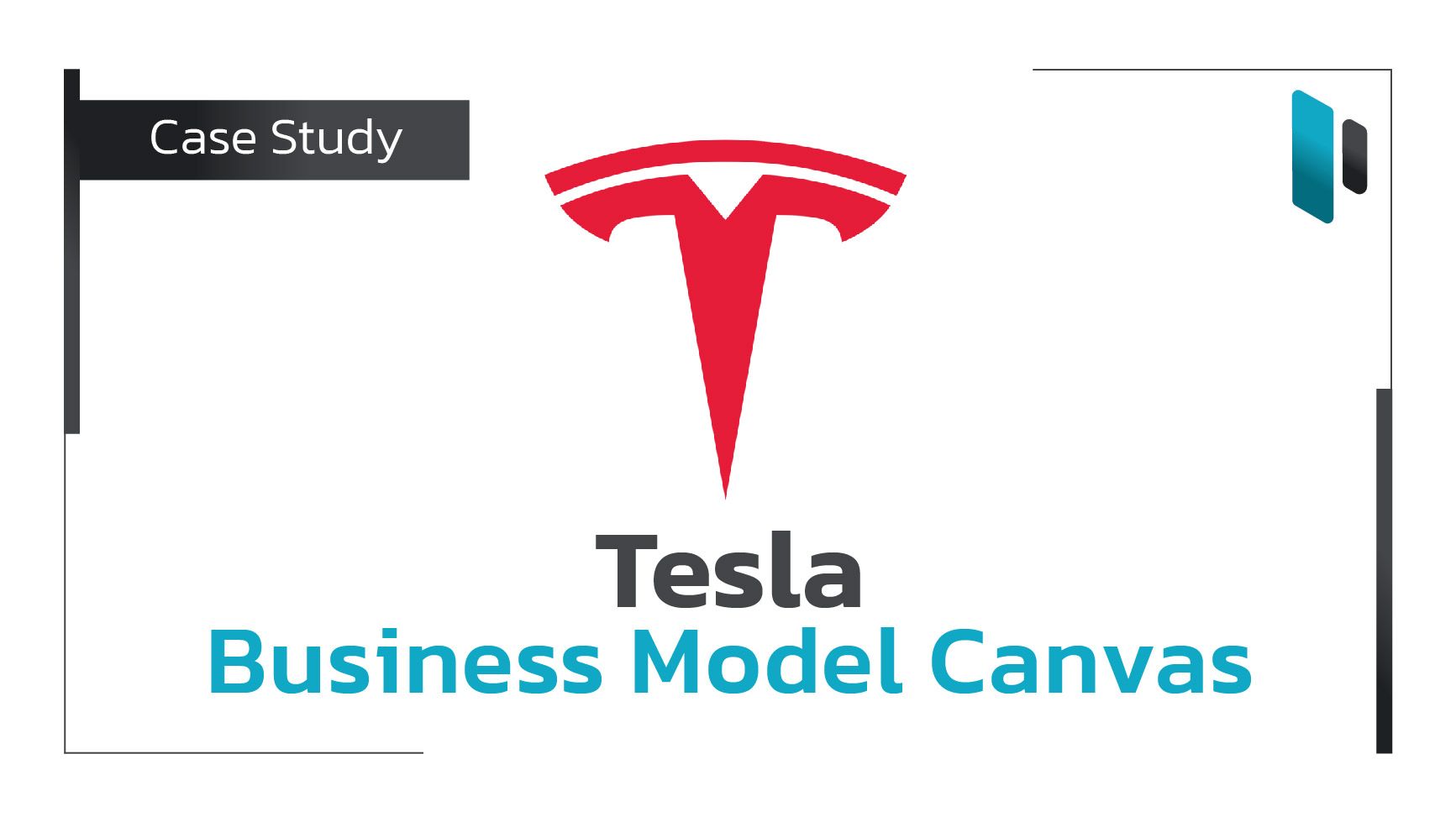 Case Study: Tesla กับตัวอย่างการทำ Business Model Canvas (BMC ...