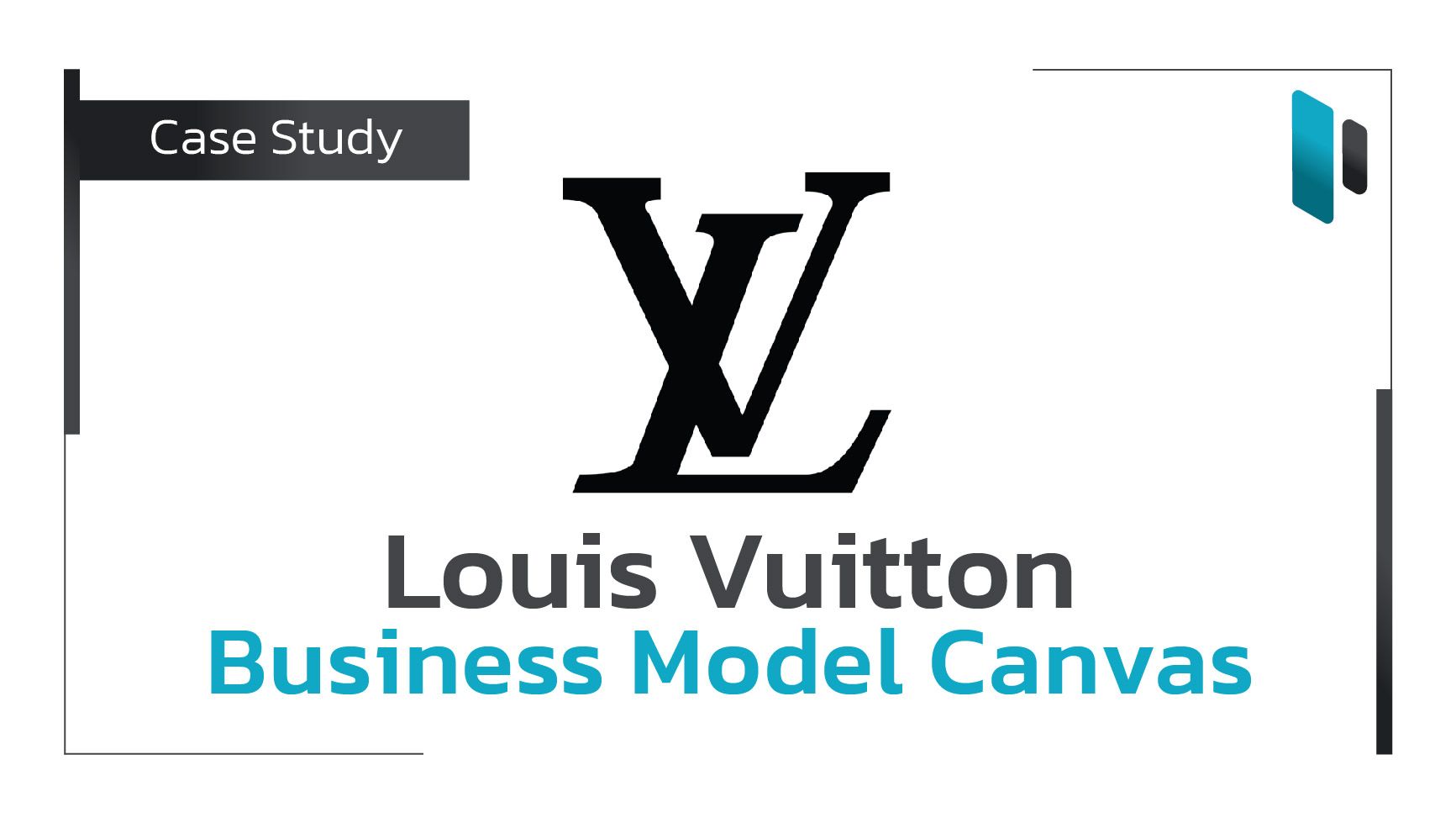 Case Study: Louis Vuitton กับการทำ Business Model Canvas (BMC) – Popticles.com