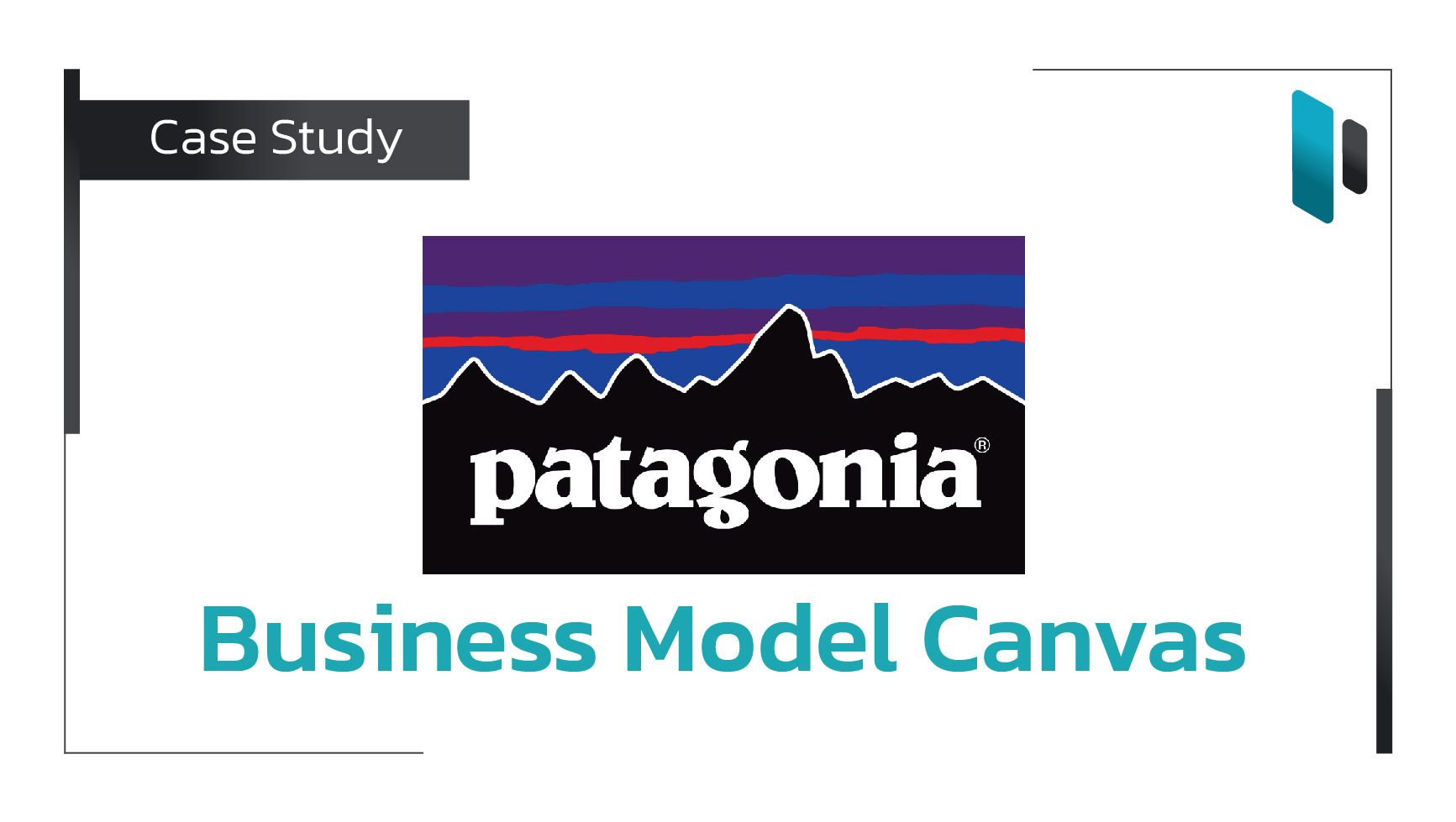 Case Study: Patagonia กับการทำ Business Model Canvas (BMC) – Popticles.com