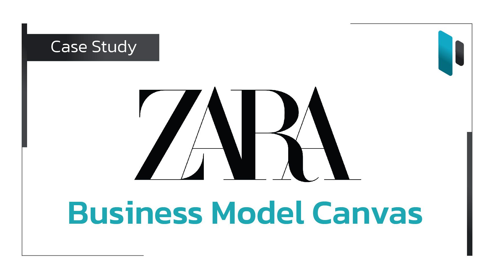 Case Study: Zara กับการทำ Business Model Canvas (BMC) – Popticles.com