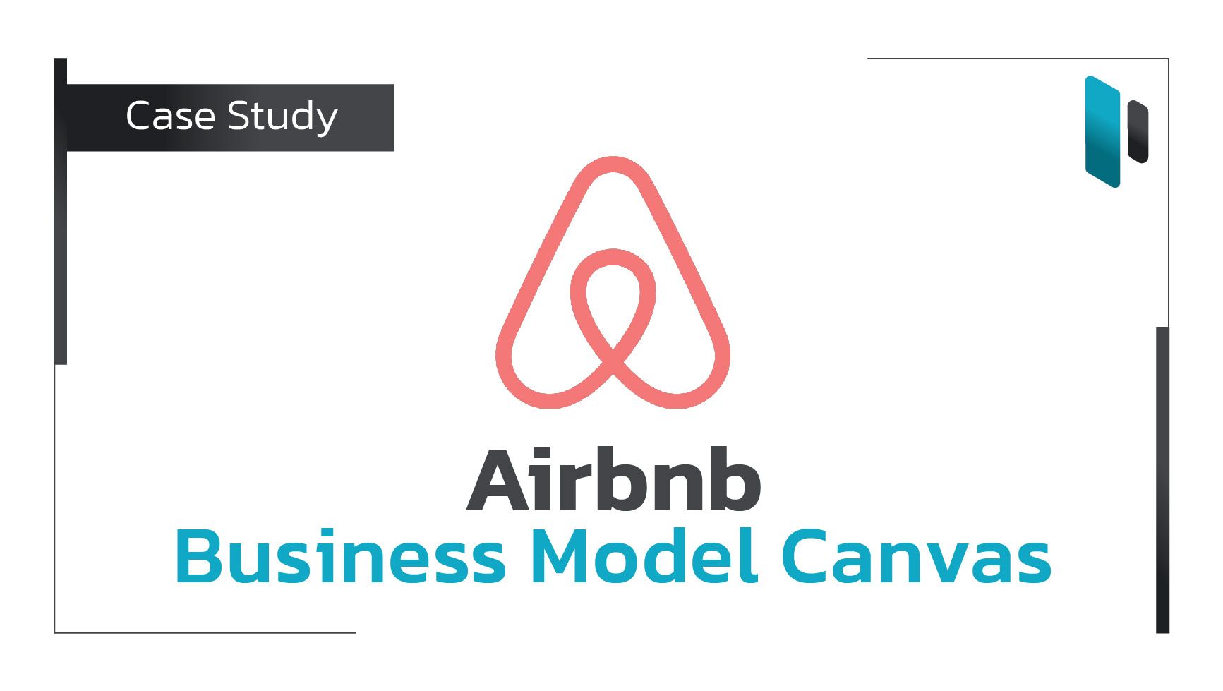 Case Study: Airbnb กับการทำ Business Model Canvas (BMC) – Popticles.com