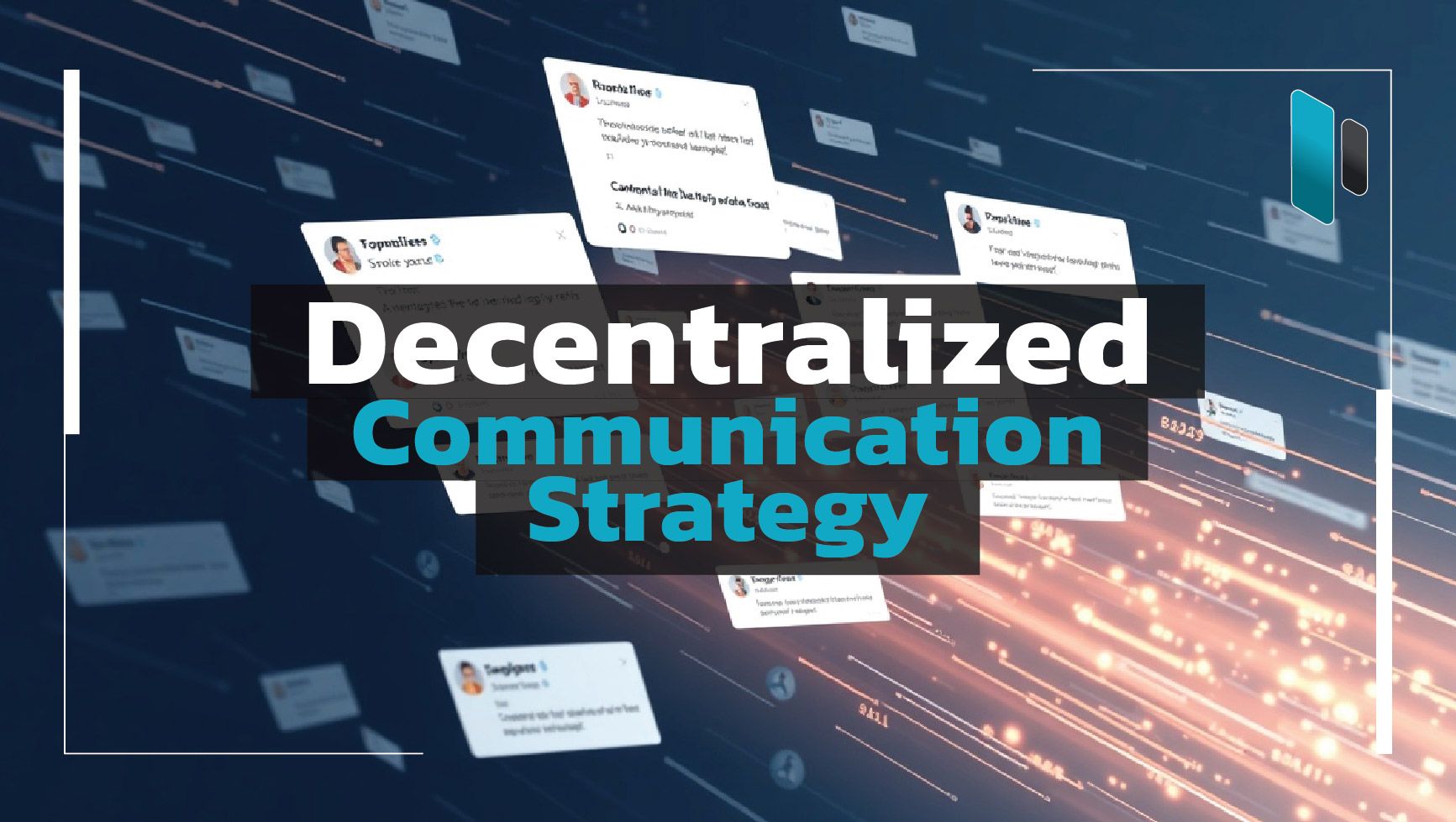 กลยุทธ์การสื่อสารแบบกระจายศูนย์ (Decentralized Communication Strategy ...